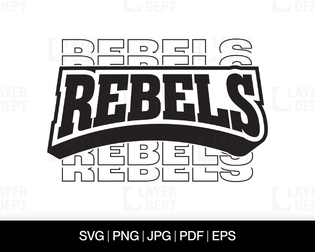 Rebel Svg Rebel Shirt Svg Rebel Football School Mascot Rebel Svg School ...