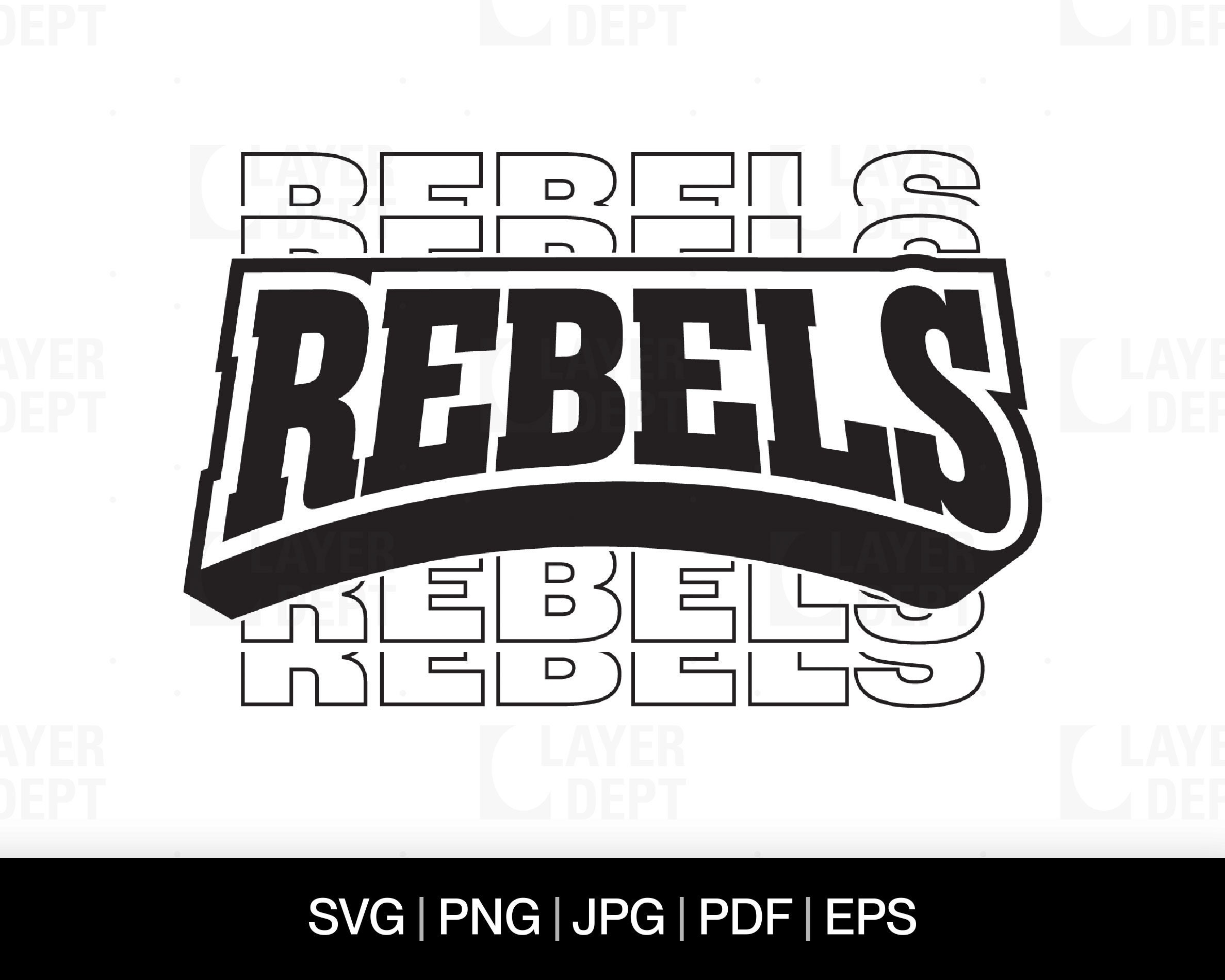 Rebel Svg Rebel Shirt Svg Rebel Football School Mascot Rebel Svg School ...