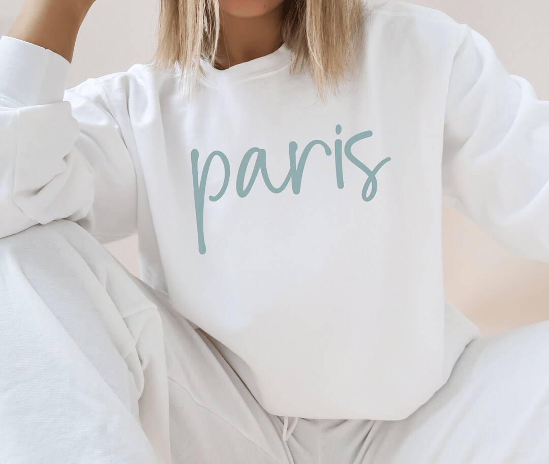 Paris Sweatshirt, Paris Sweater, Paris Shirt, Cute Paris Shirt, Paris ...