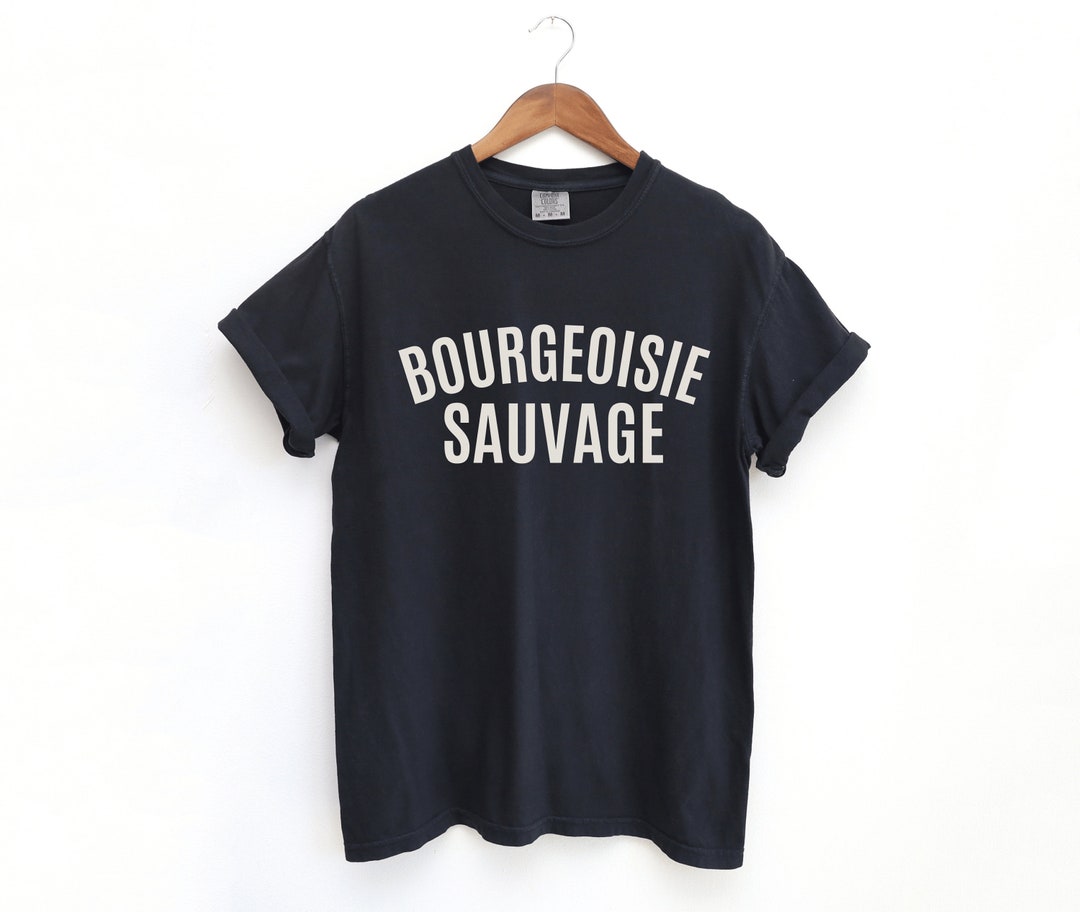 Bourgeoisie Sauvage Meaning
