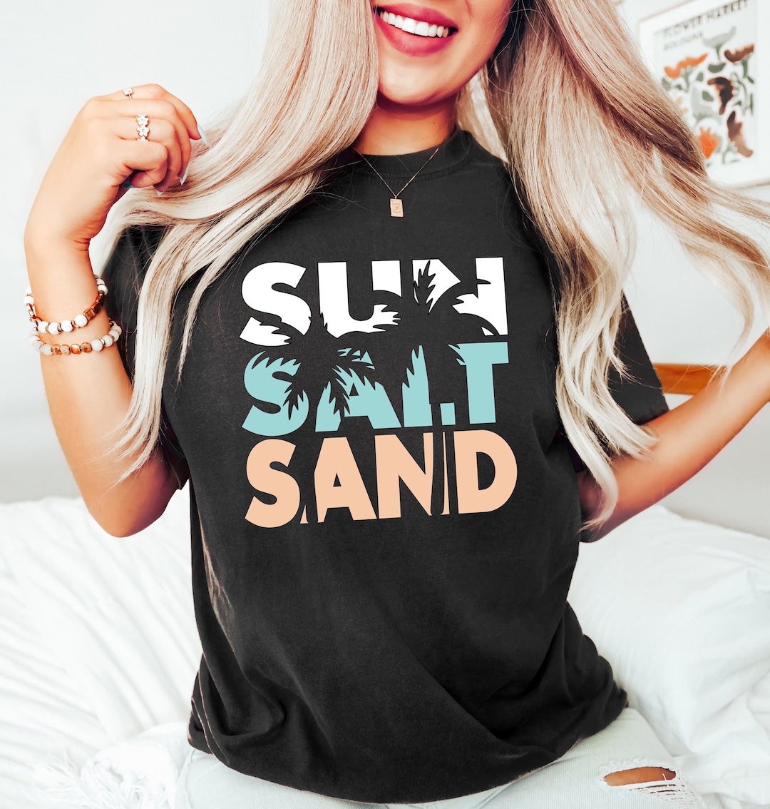 Sun Salt Sand Shirt, Beach Vibes Shirt, Summer Shirt, Gift for Vacation ...