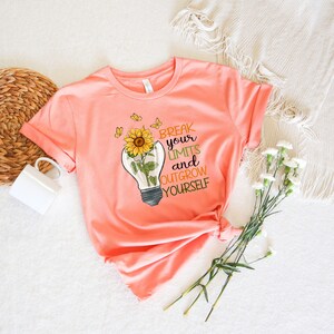 Break Your Limits & Outgrow Yourself Shirt, Keep Growing Shirt ...