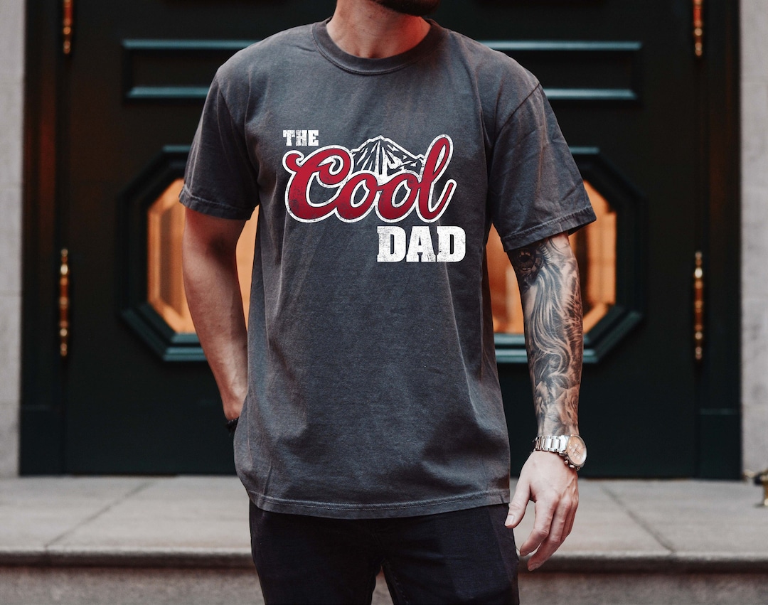 The Cool Dad Shirt, Dad the Legend Shirt, Best Dad Ever Shirt, Fathers ...