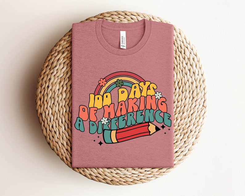 100 Days of Making A Difference Shirt, 100 Day Shirt, 100th Day of ...