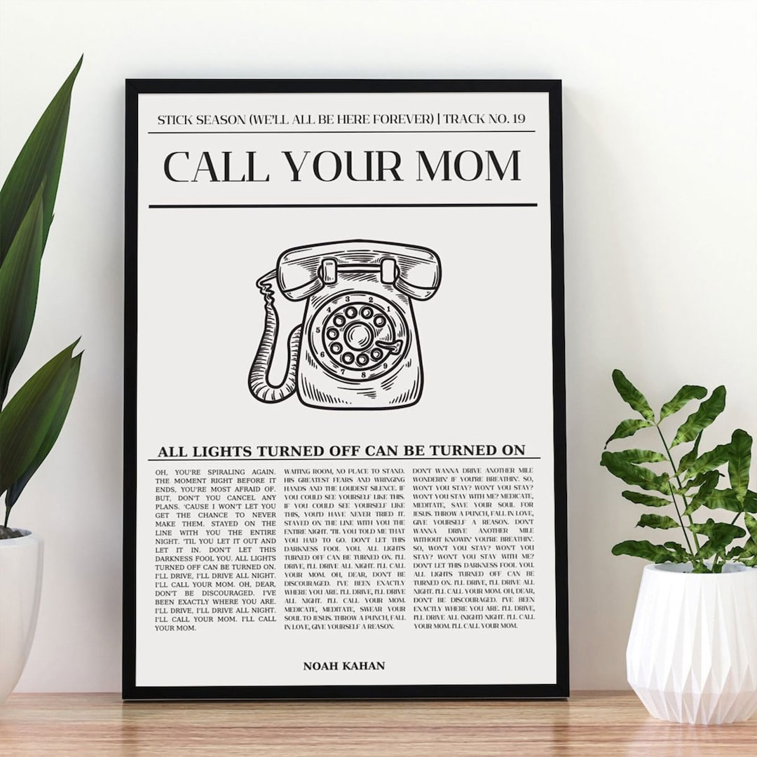 Call Your Mom Poster Noah Kahan Poster No Frame Lyrics - Etsy
