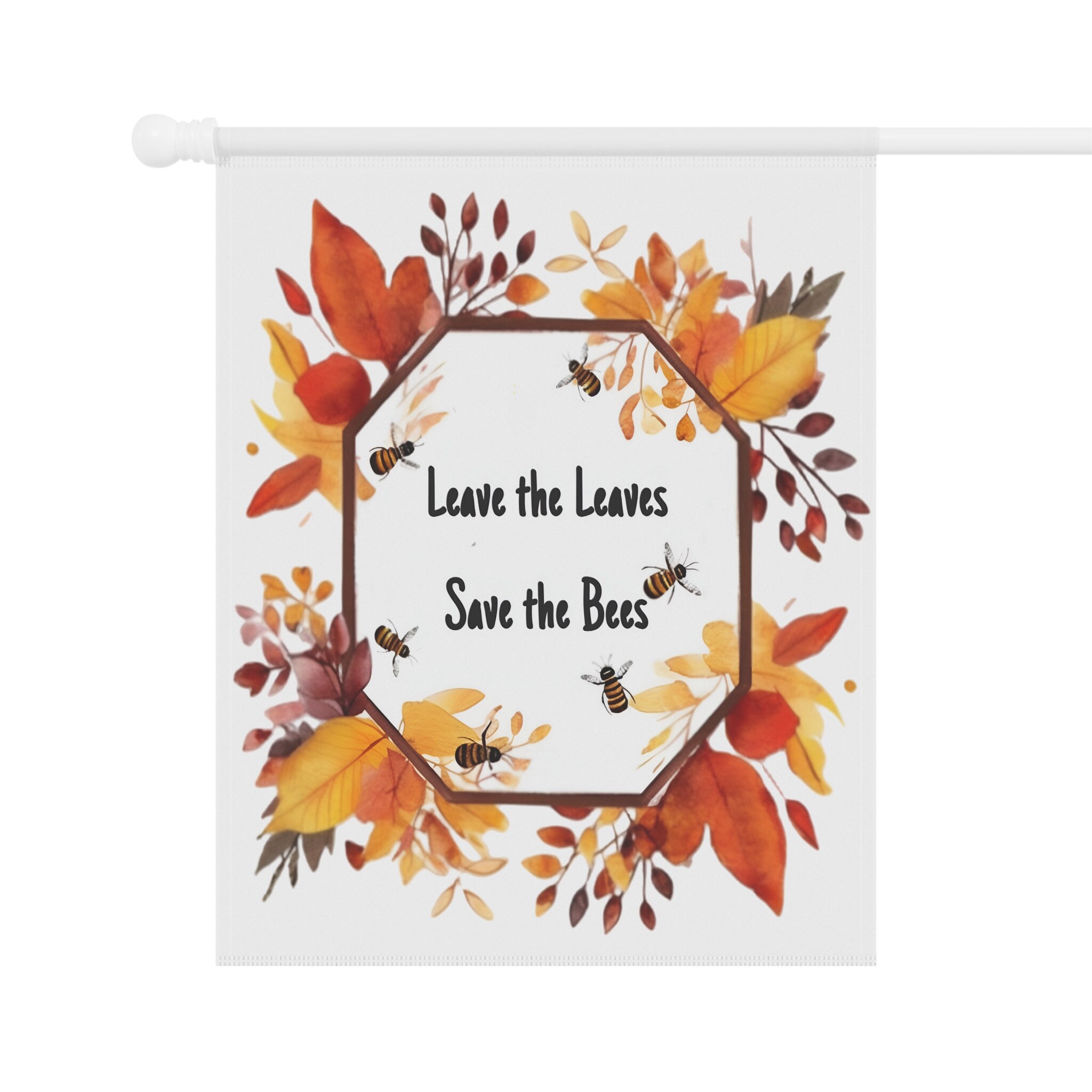 Leave the Leaves Flag Save the Bees Sign Native Gardens No - Etsy