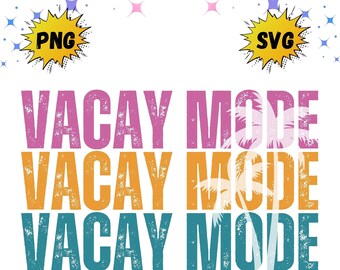 Vacay Mode PNG, Beach, Family Vacation, Vacay Sublimation, Digital ...