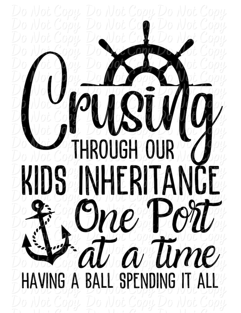 Funny Cruise PNG SVG Cruising Through Kids Inheritance One - Etsy