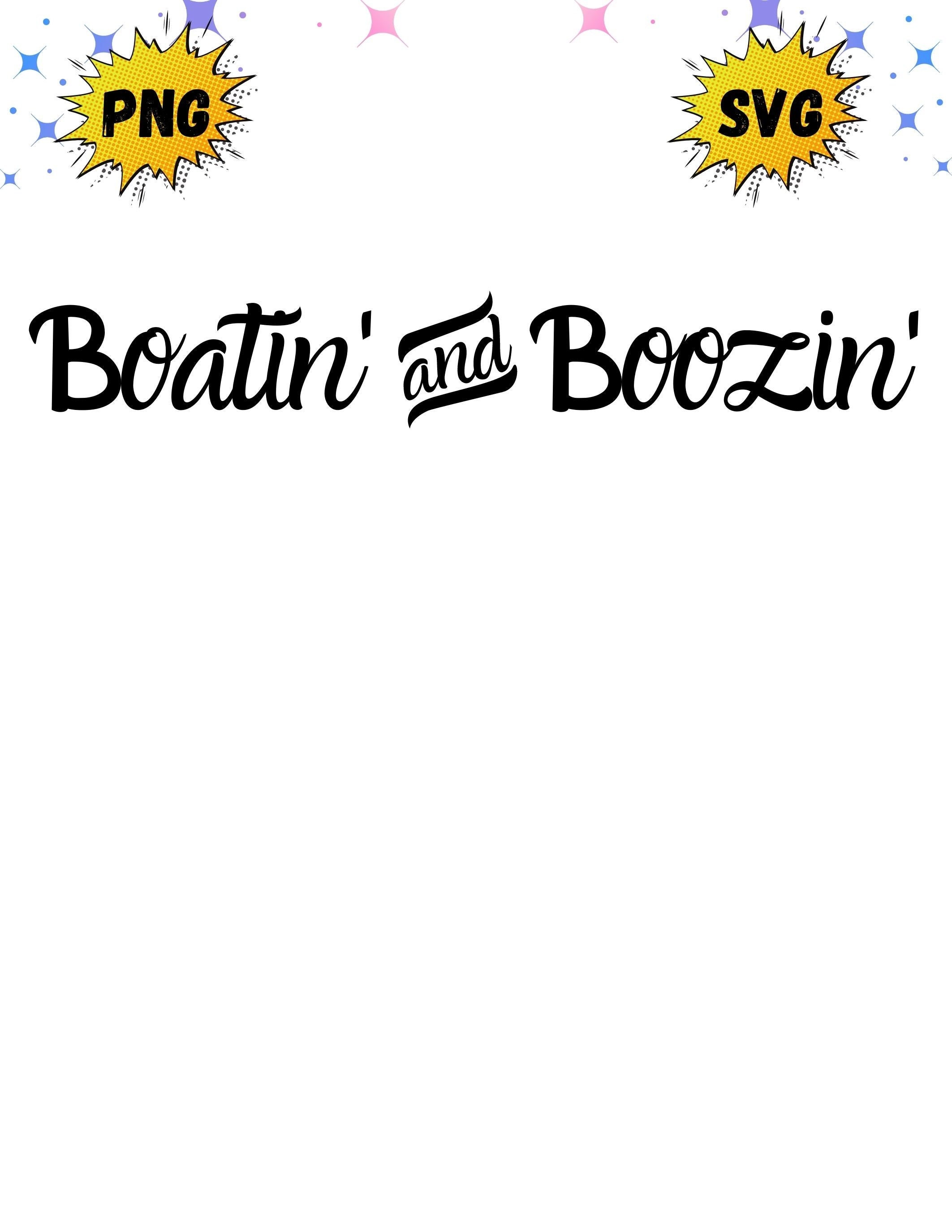 Boatin & Boozin | Summer | PNG | SVG | Instant Download - Etsy