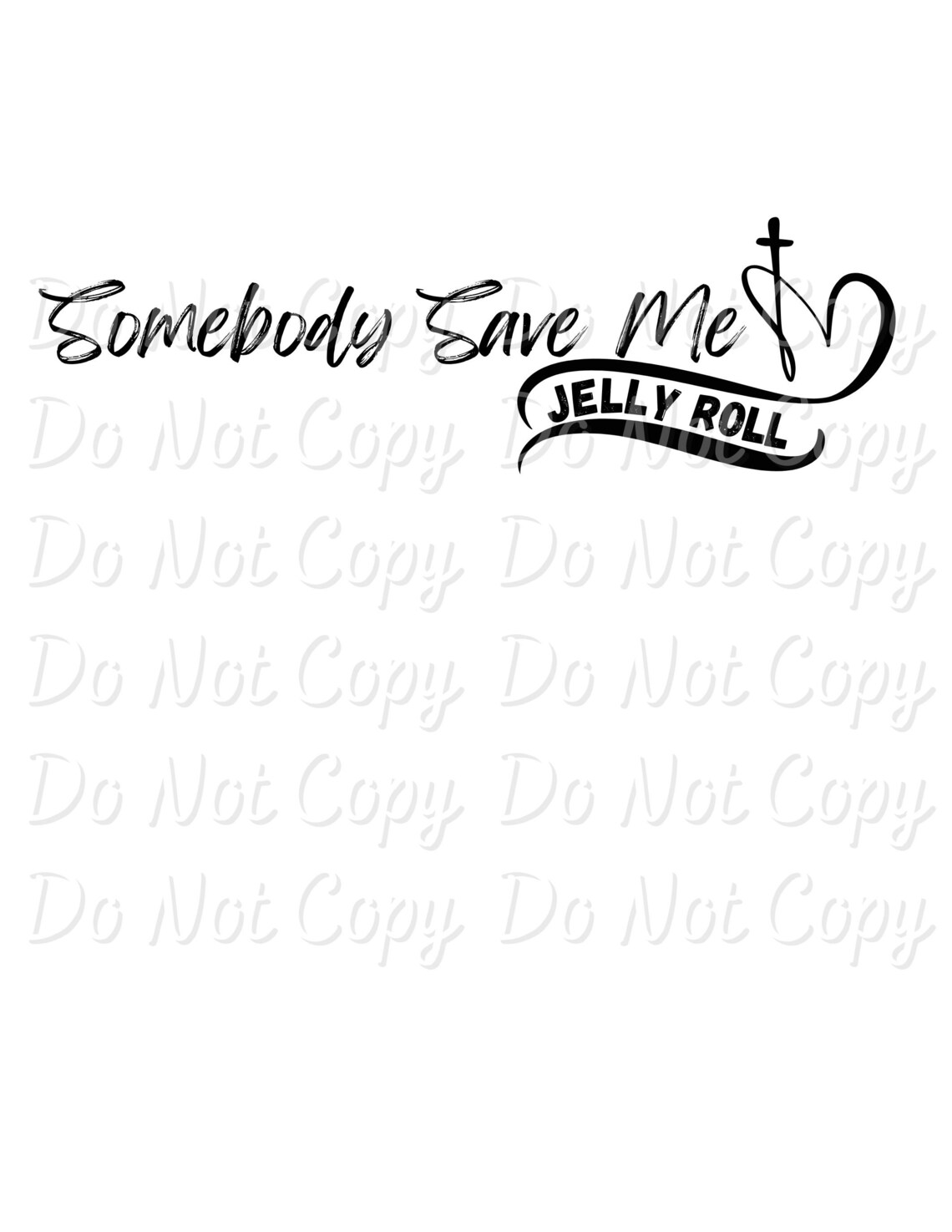 Somebody Save Me Jelly Roll Music Png Svg Instant Download Sublimation ...