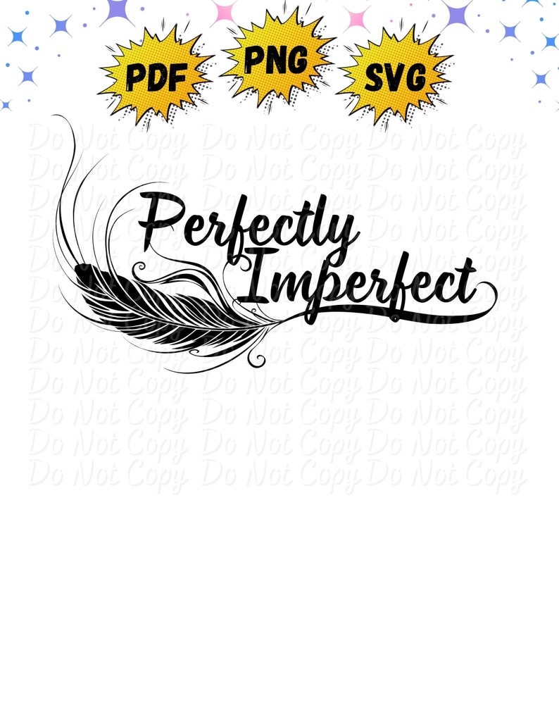 Perfectly Imperfect | Png | Svg | Pdf | Instant Download - Etsy