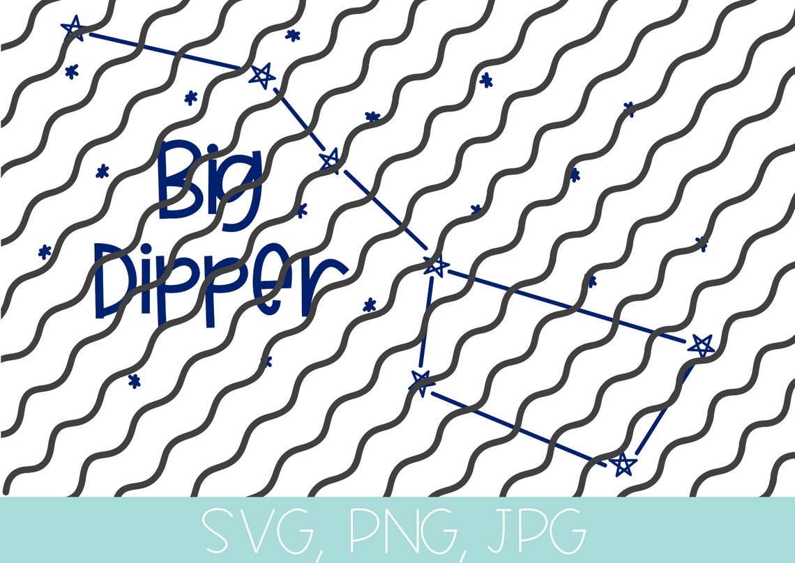 Big Dipper Little Dipper SVG PNG JPG Cut Files - Instant Download - Etsy