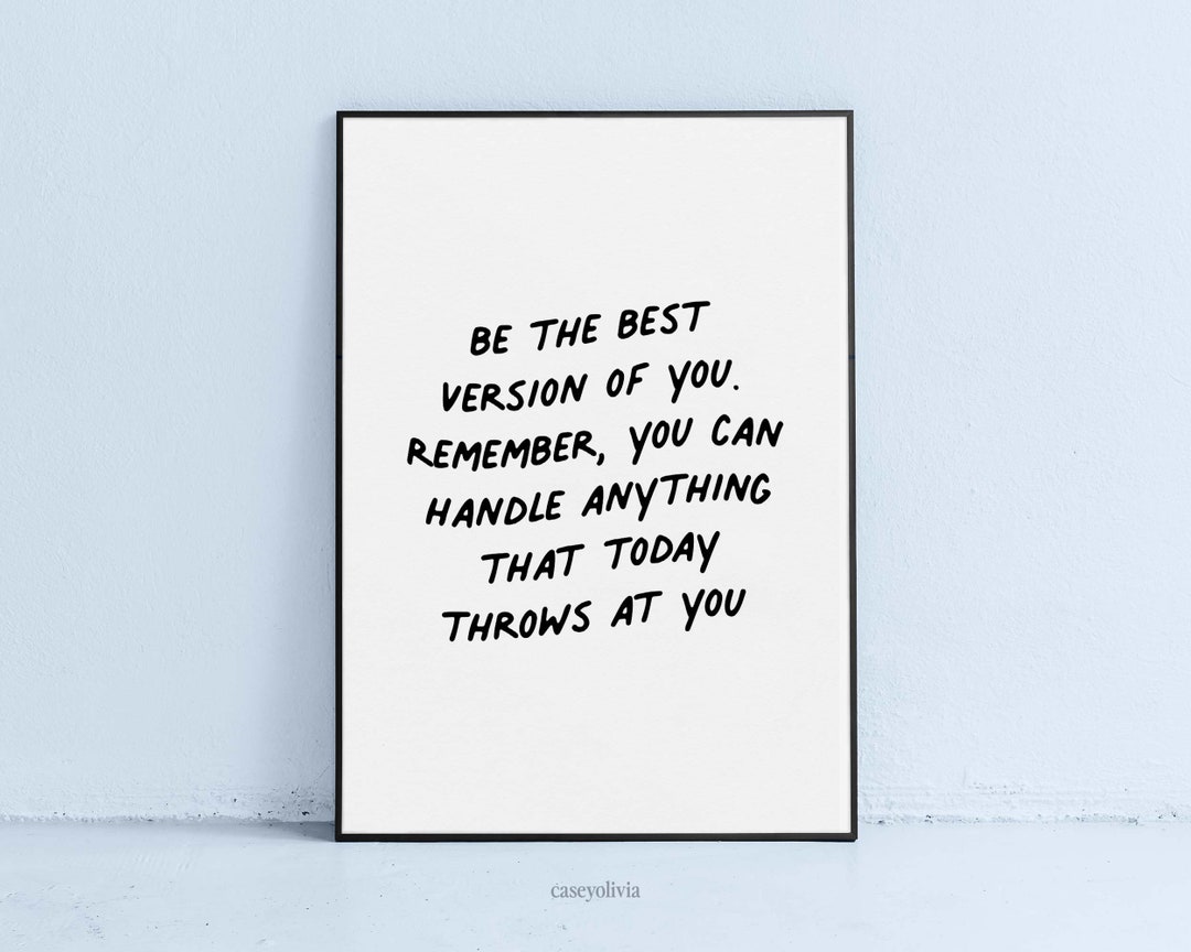 Be the Best Version of You Motivational Print Inspirational Home Office ...