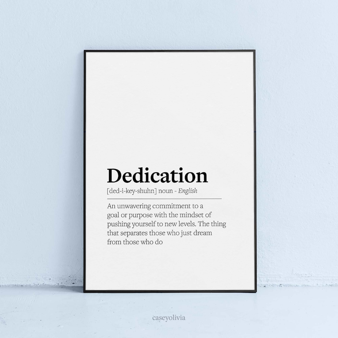 Dedication Definition Wall Art Print Printable Poster - Etsy