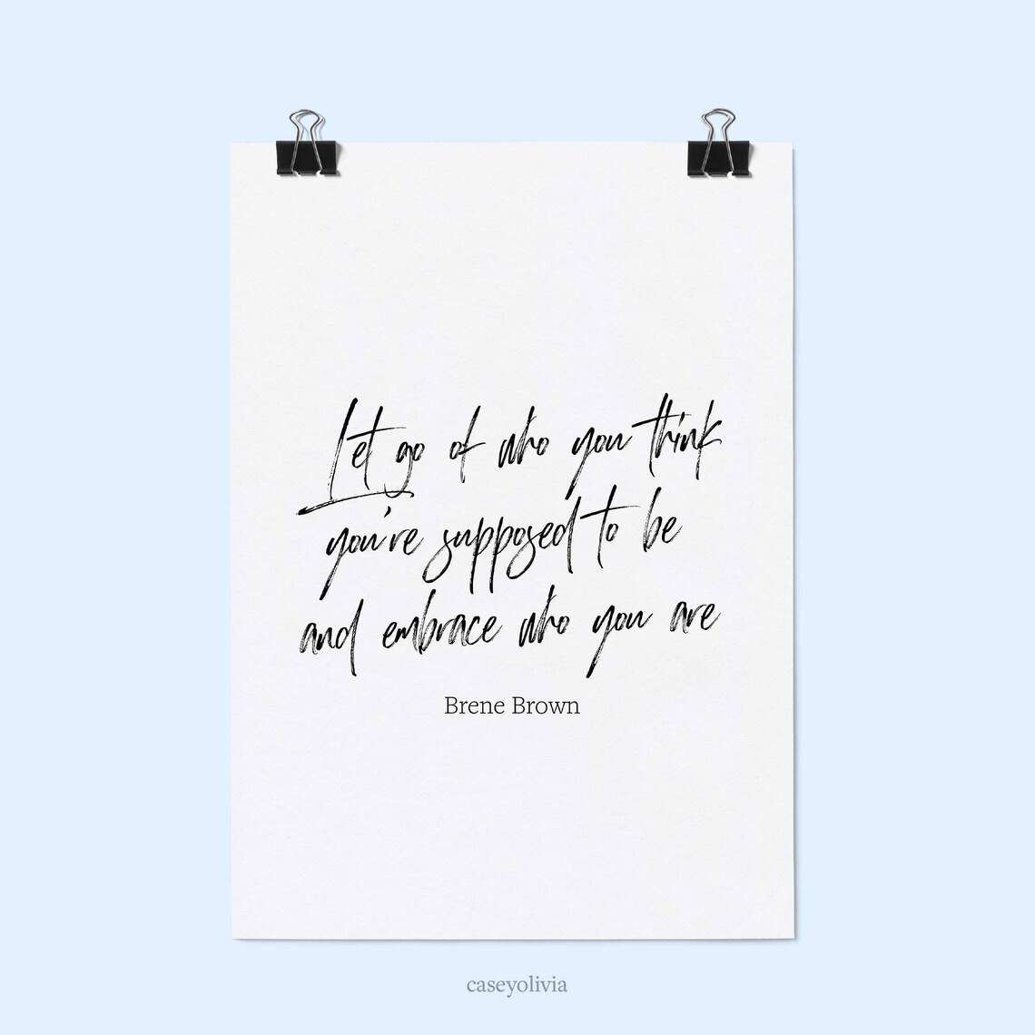 Brene Brown Self Confidence Printable Quote Embrace Who You Are Brene ...