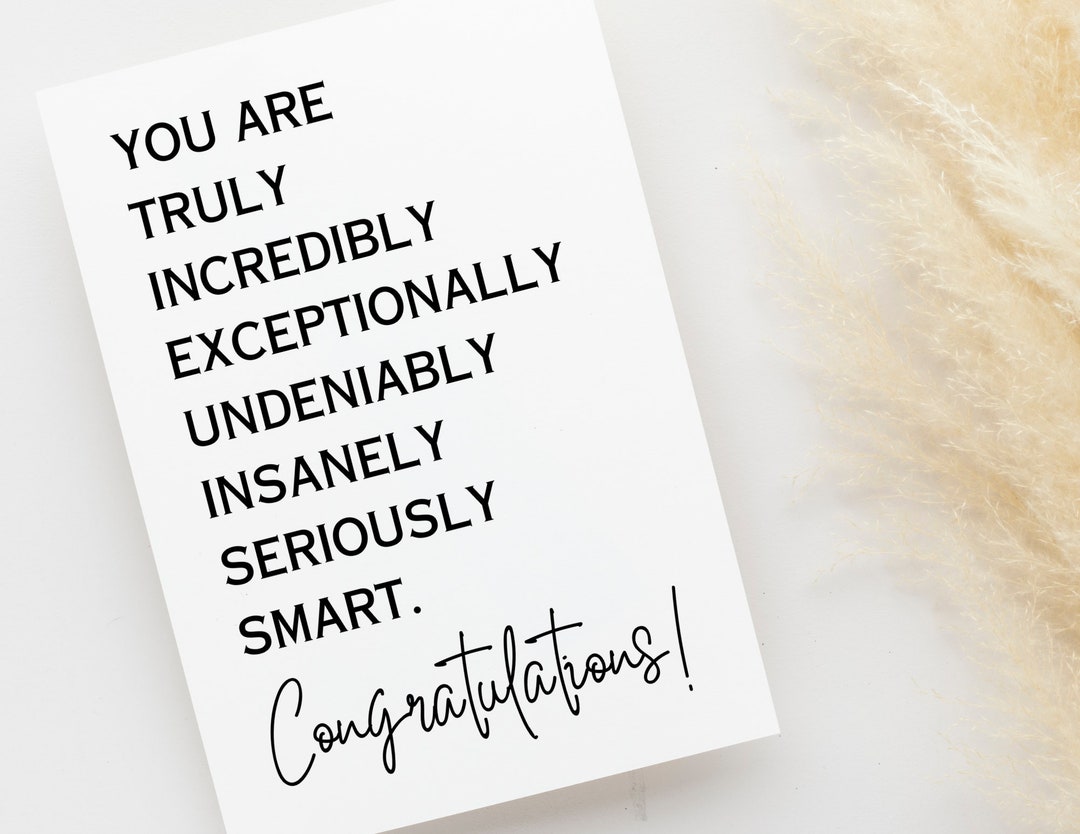 You Smart Graduate Congratulation Card. Celebrating the Smart and ...