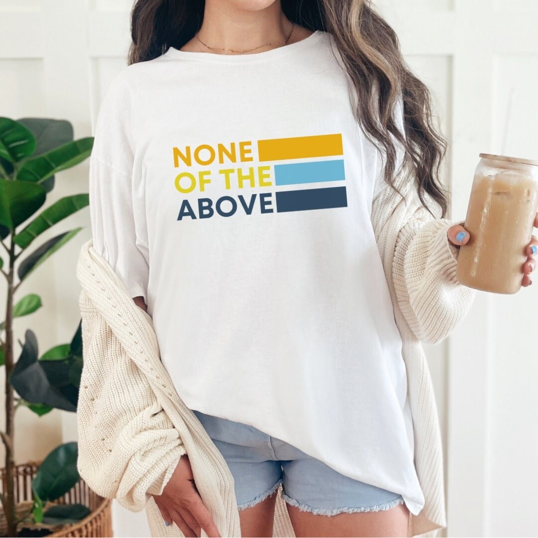 Aroace Pride Shirt, Aromantic Asexual, None of the Above, Subtle Pride ...