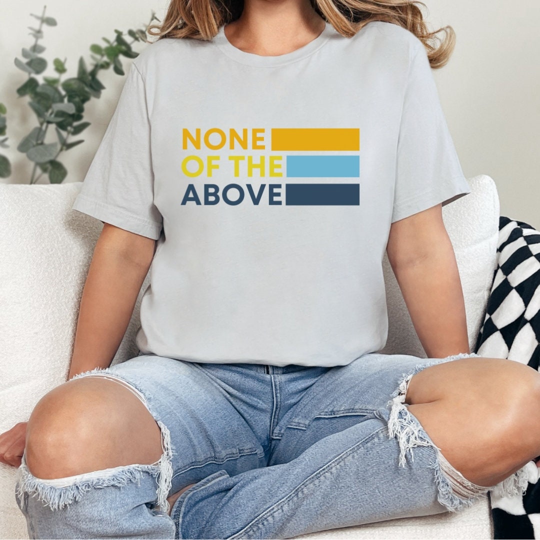 Aroace Pride Shirt, Aromantic Asexual, None of the Above, Subtle Pride ...