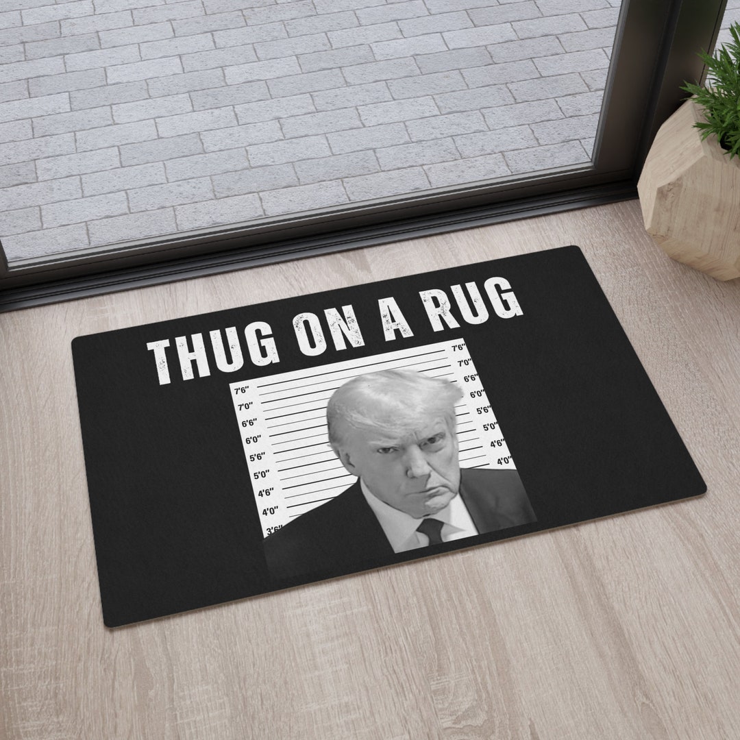 Trump Mug Shot Decor, Thug on a Rug, Trump Mug Shot Merch, Funny ...