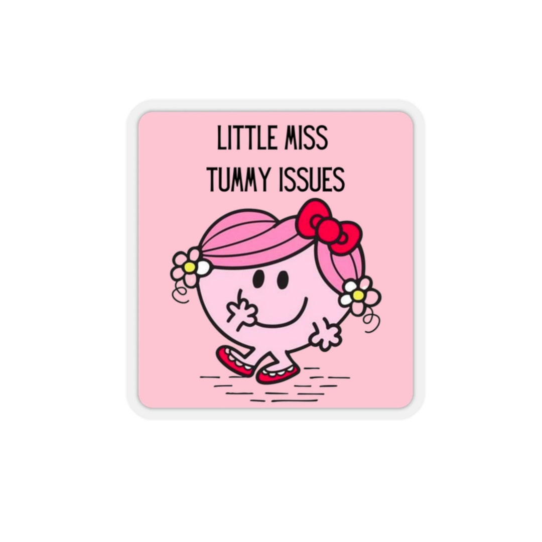 Pink Little Miss Tummy Issues Meme Square Sticker/ Funny Sticker/ Meme ...