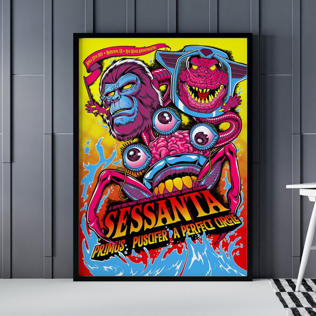 Sessanta All Posters, Puscifer Poster, APC Poster, Primus Poster, A ...