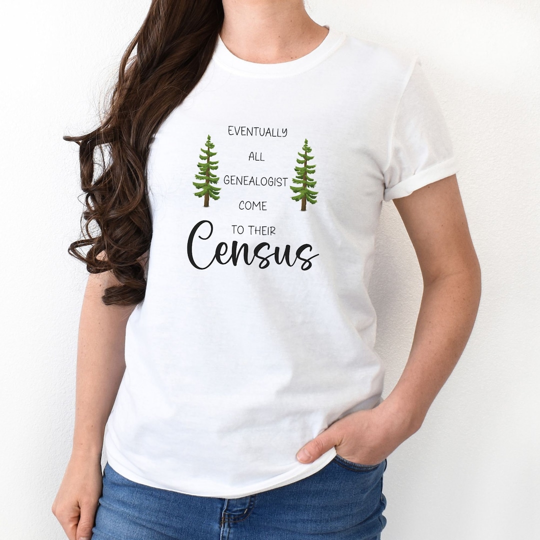 Census Shirt, My Family Tree Shirt, Genealogy Shirt, Genealogy Gift ...