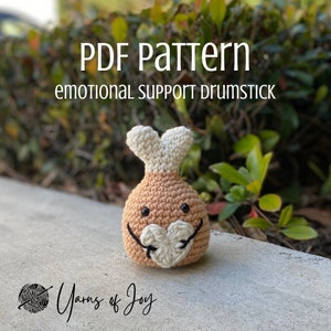 Emotional Support Chicken Drumstick Amigurumi - Crochet PDF Pattern ...