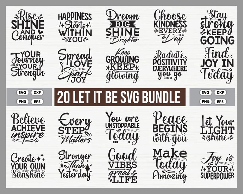 Let It Be SVG Bundle: 20 Motivational Quotes (digital Files) - Etsy