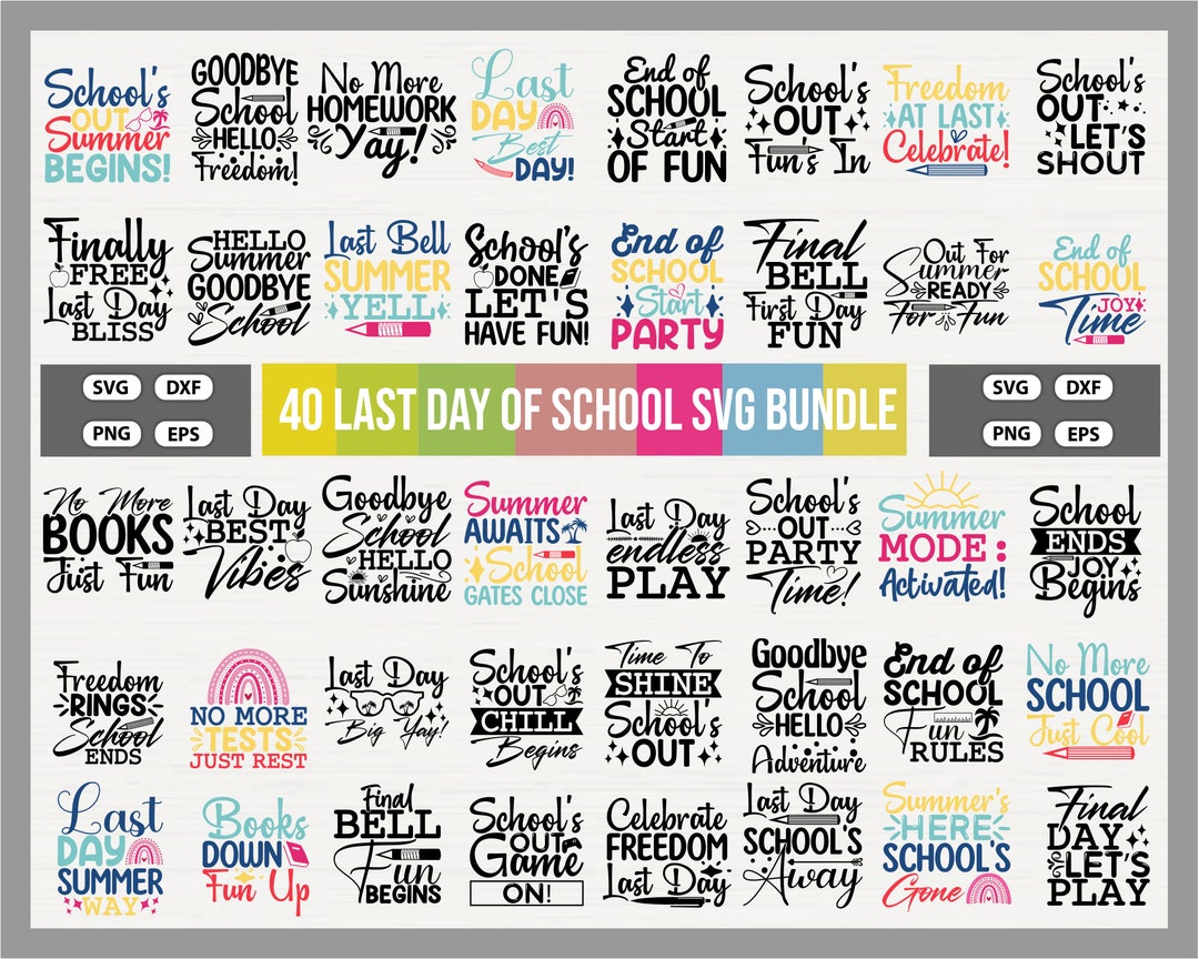 Last Day of School, End of School Svg, Svg Bundle, Svg Files for Cricut ...