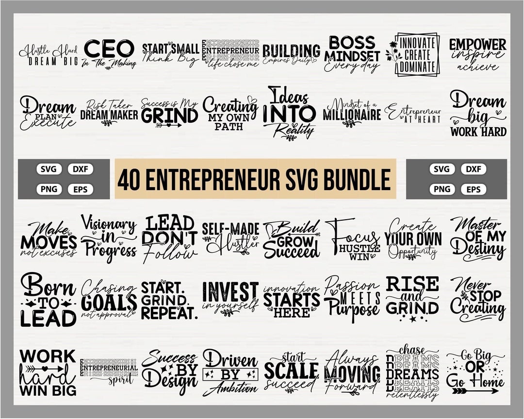 Entrepreneur SVG Bundle: 40 Motivational Designs (digital Download) - Etsy