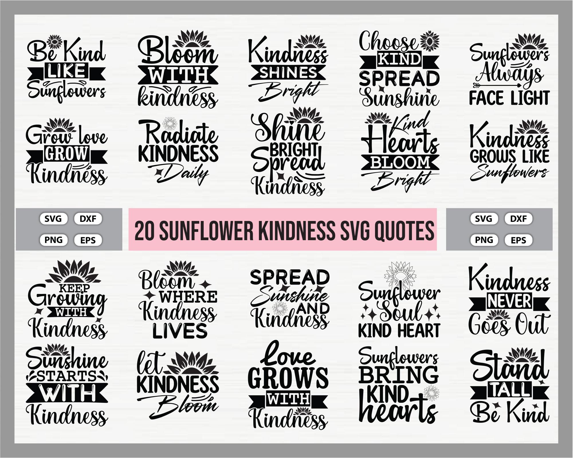 Sunflower Kindness SVG Bundle: Uplifting Quotes (digital Download) - Etsy