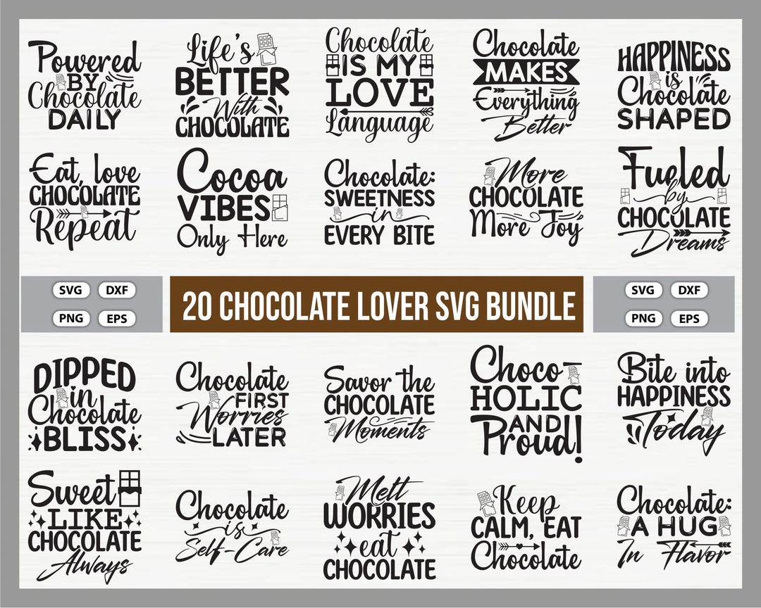 Chocolate Quotes SVG Bundle: Funny Chocolate Designs (digital Download ...