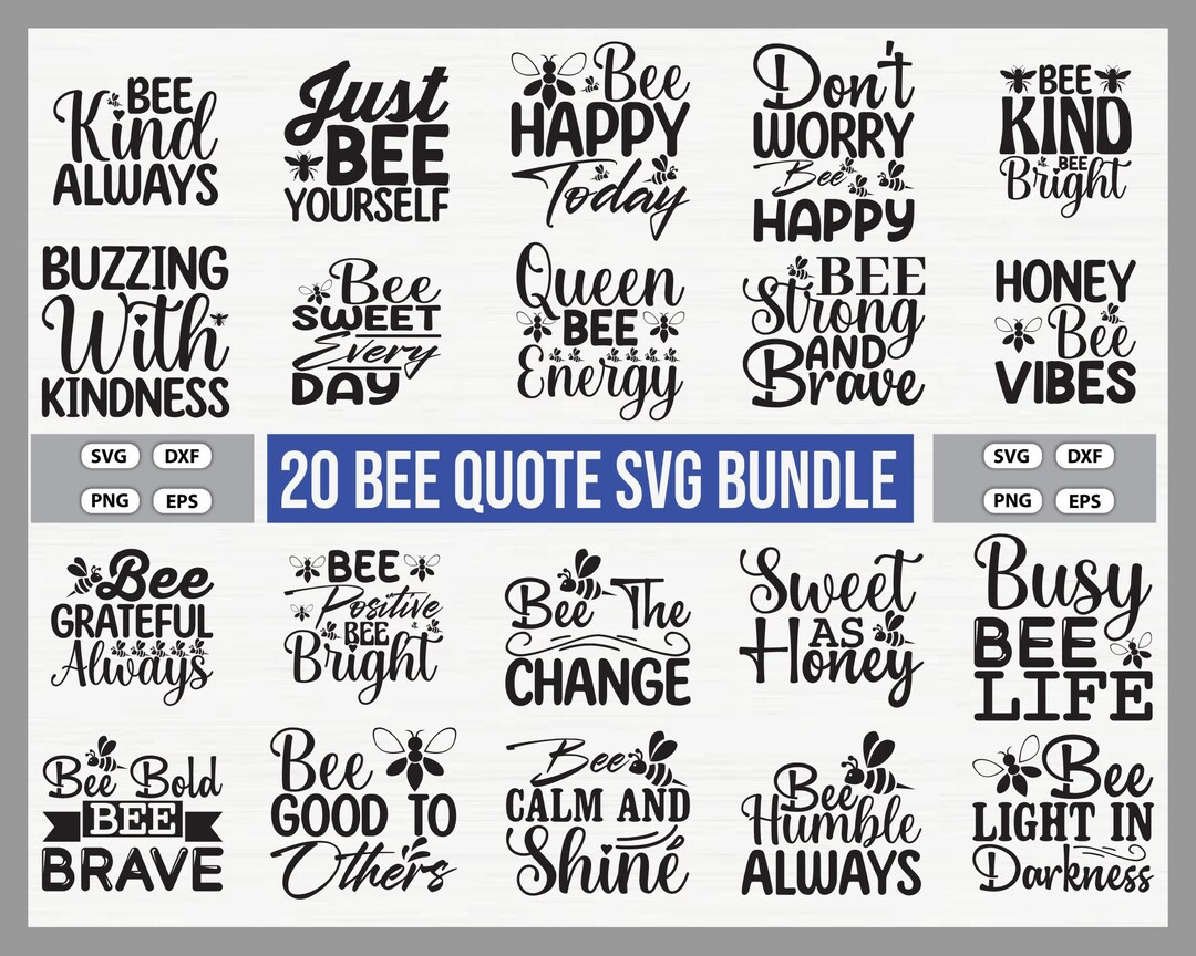 20 Bee Quote SVG Bundle, Bee Cricut, Cute Bee Svg, Bee Quote Svg, Mock ...
