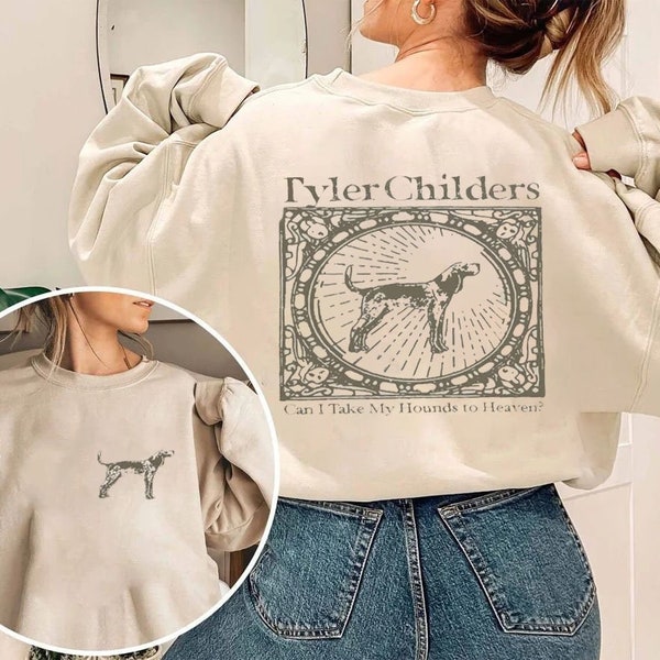 Tyler Childers Can I Take My Hounds to Heaven T Shirt - Etsy Canada