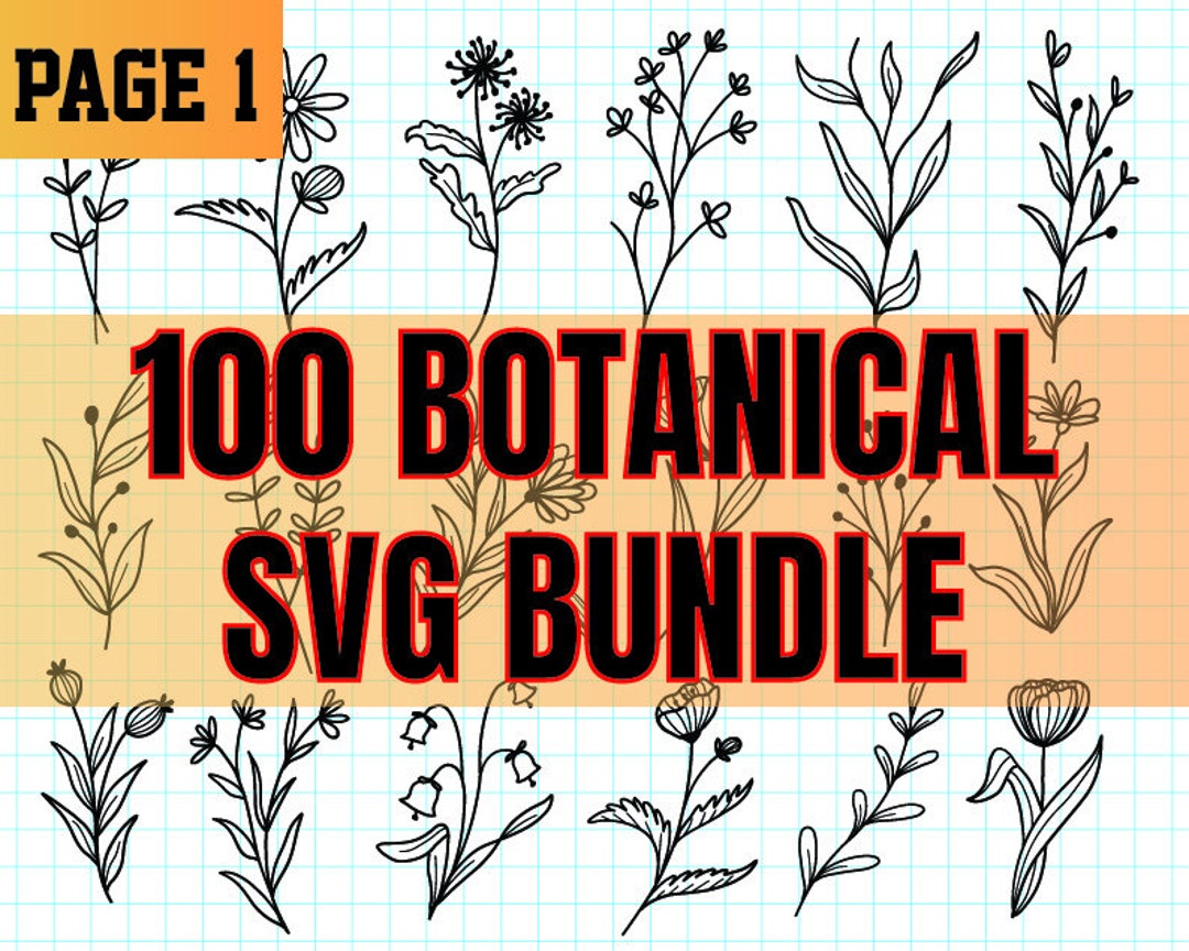 100 Botanical Svg Bundle | Floral Svg |flower Svg |botanical Clipart ...