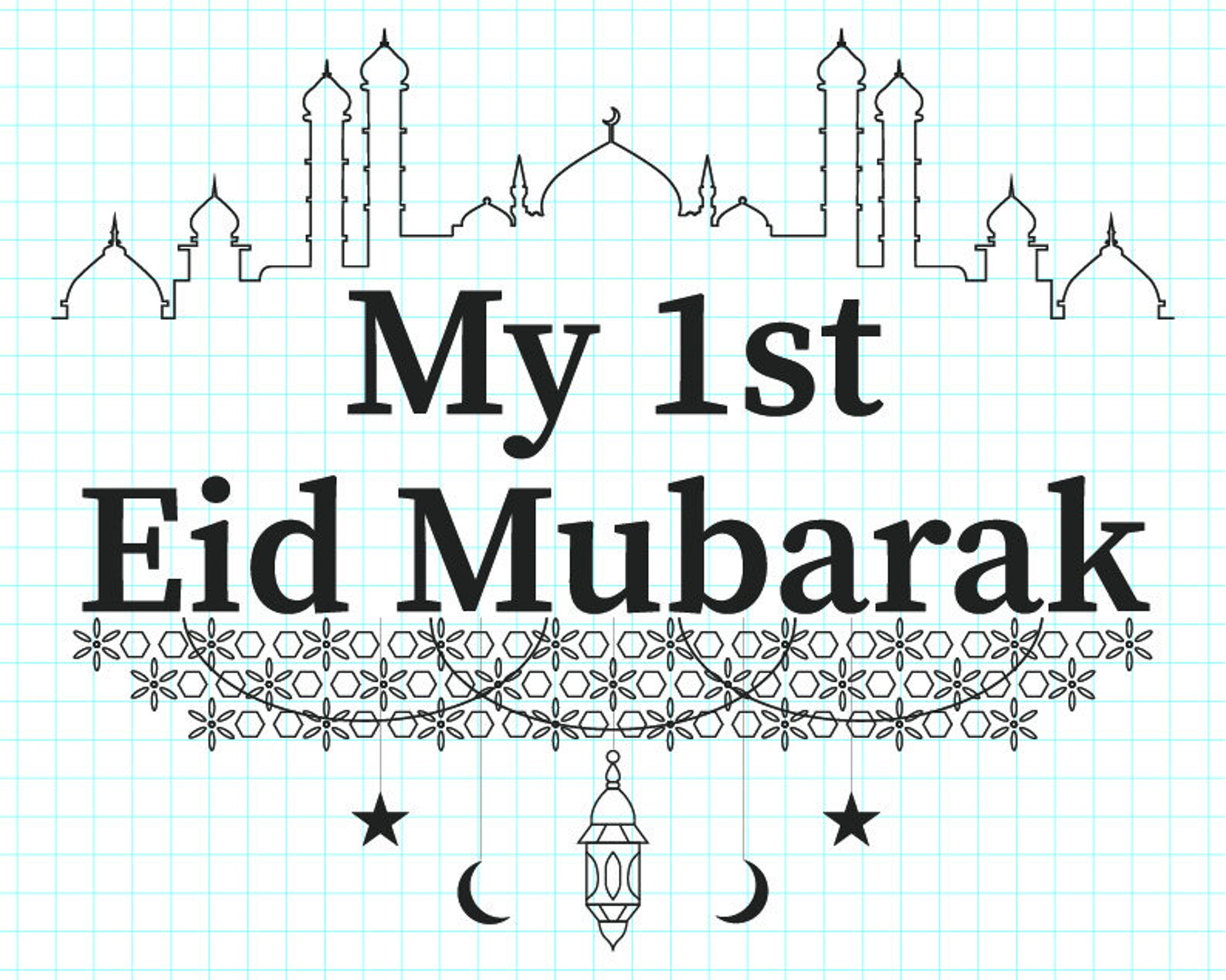 My First Eid SVG, Eid Cut File, Eid Moon Svg, Eid Mubarak Svg, Islamic ...
