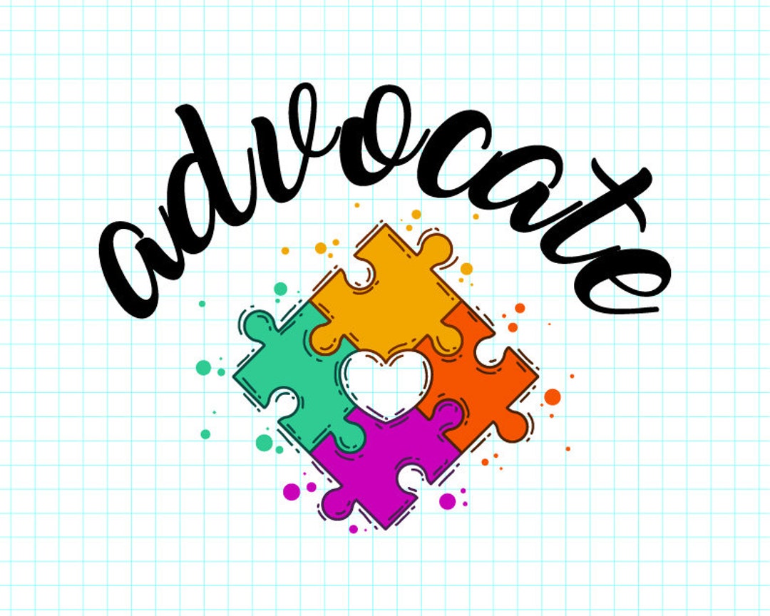 Advocate Svg, Autism, Awareness, SVG, PNG, Digital Download, Cut File ...