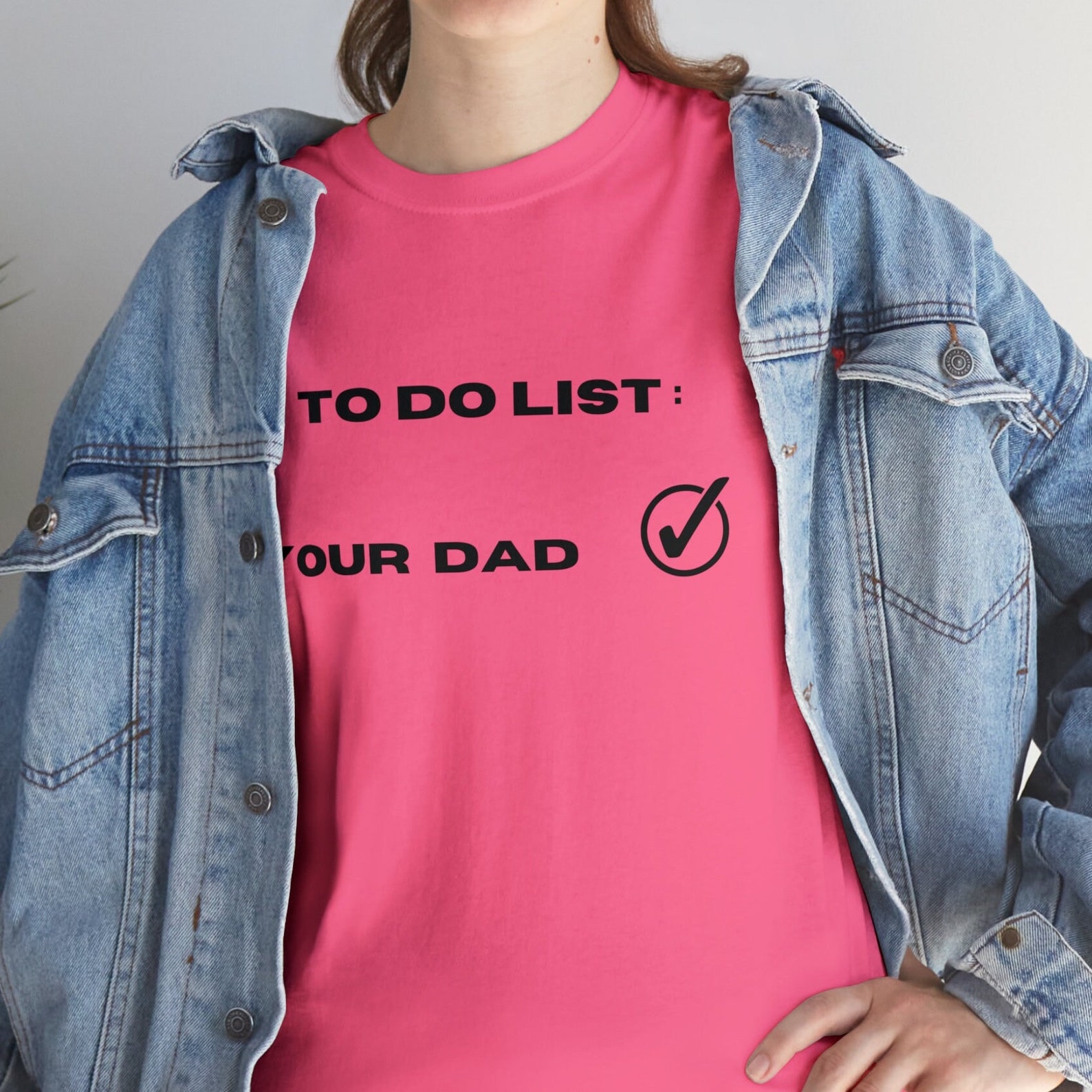 Mum to Do List Quote: Your Dad, Funny Gifts for Mum, Rude Mum T-shirt ...