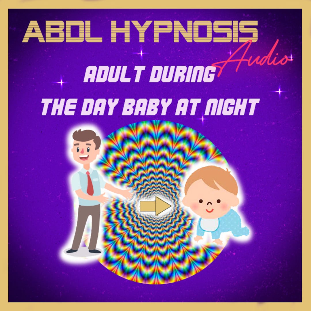 Age Regression Extreme Baby Brain Adult by Day, Baby by Night ABDL ...