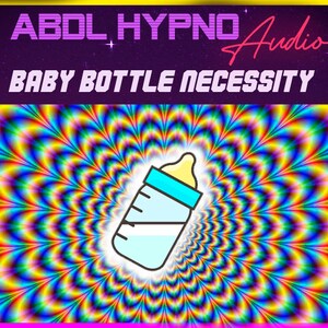 ABDL Hypnosis - Baby Bottle Necessity - ABDL Hypno - Etsy