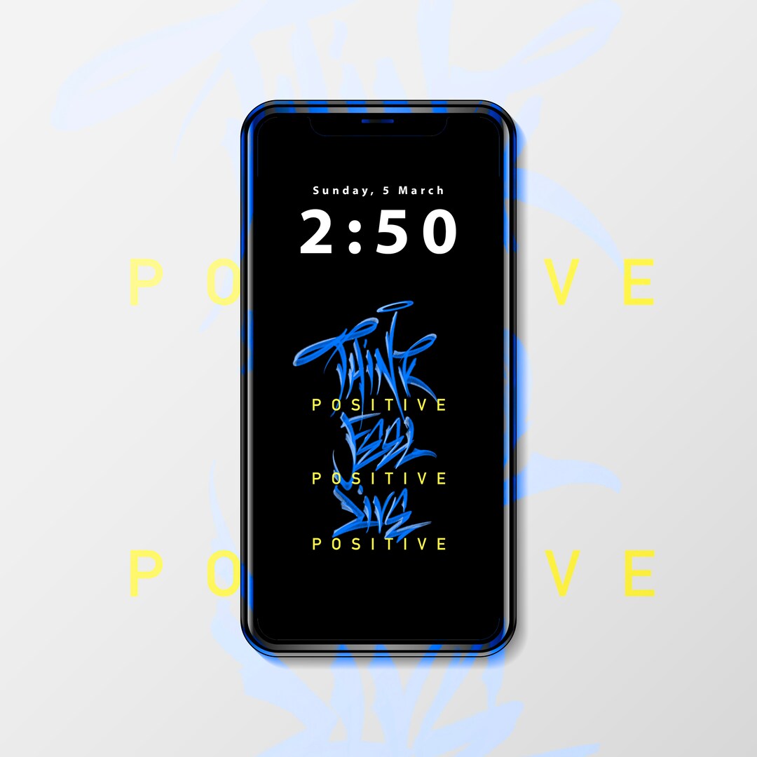 POSITIVEPOSITIVEPOSITIVE Graffiti Wallpaper - Graffiti Quote Wallpaper ...