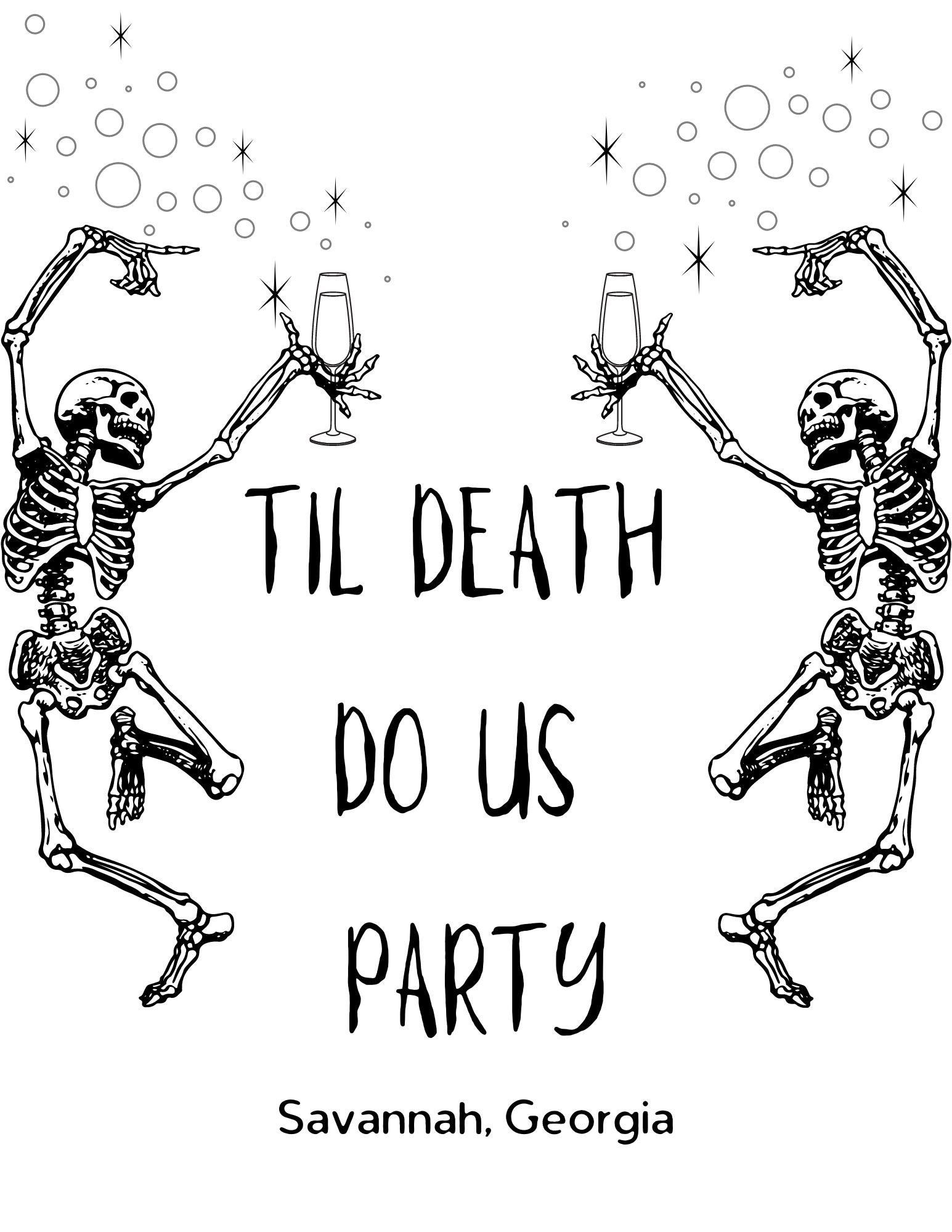 Bachelorette, SPOOKY, Til Death, Till Death Do Us Party, Bride or Die ...