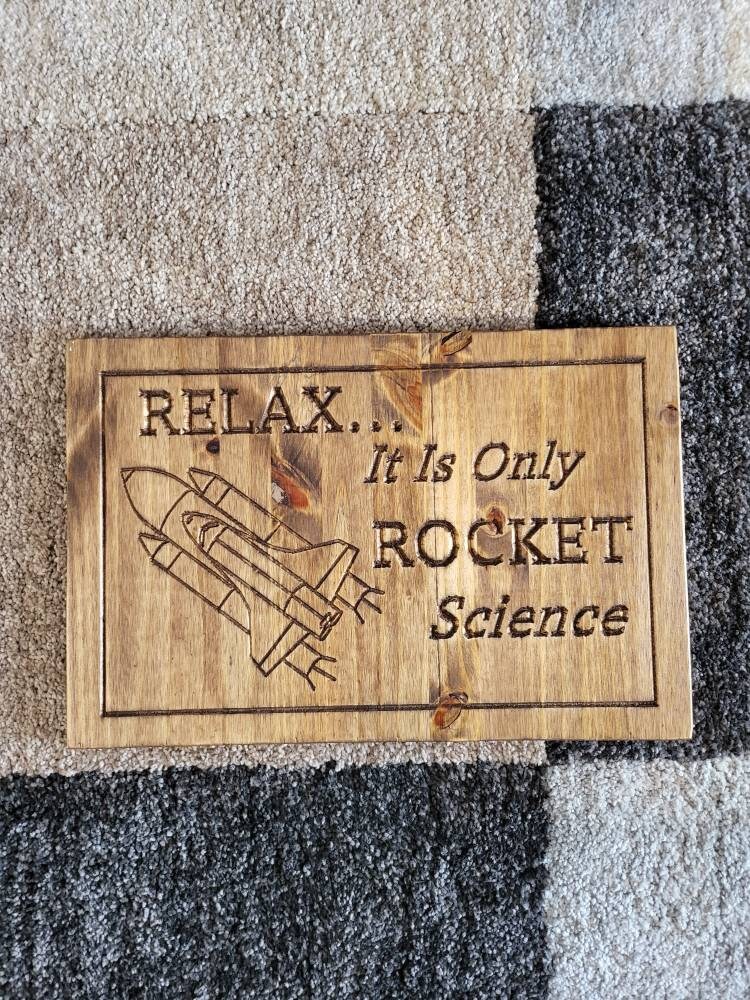 It is Only Rocket Science Wood Sign Custom Engraved Wall Décor Rustic ...
