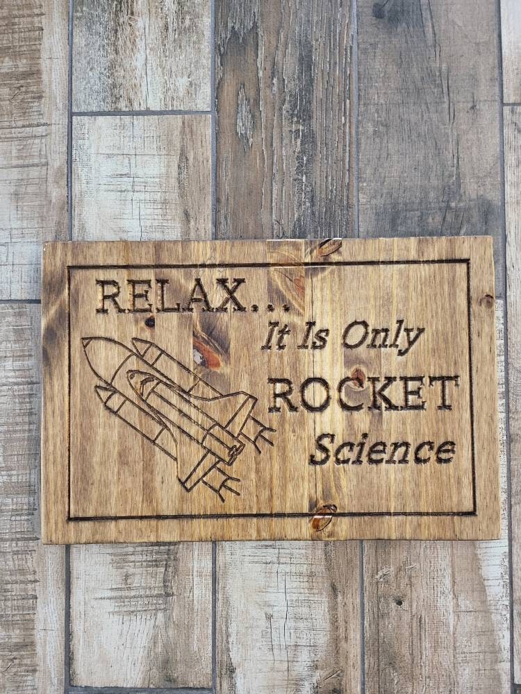 It is Only Rocket Science Wood Sign Custom Engraved Wall Décor Rustic ...