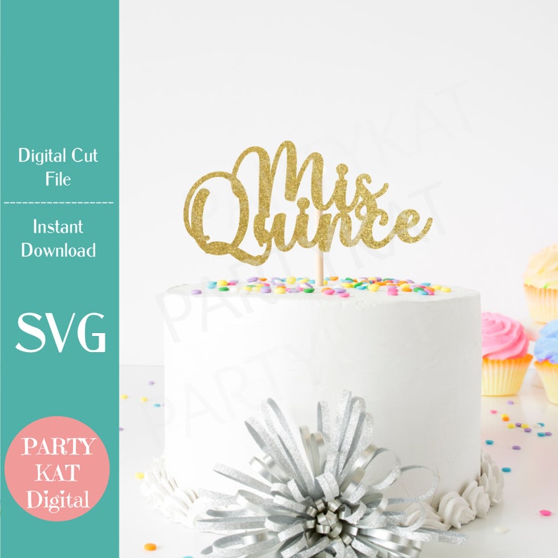 Mis Quince Cake Topper SVG, Instant Download, Quinceanera Cake, Spanish ...