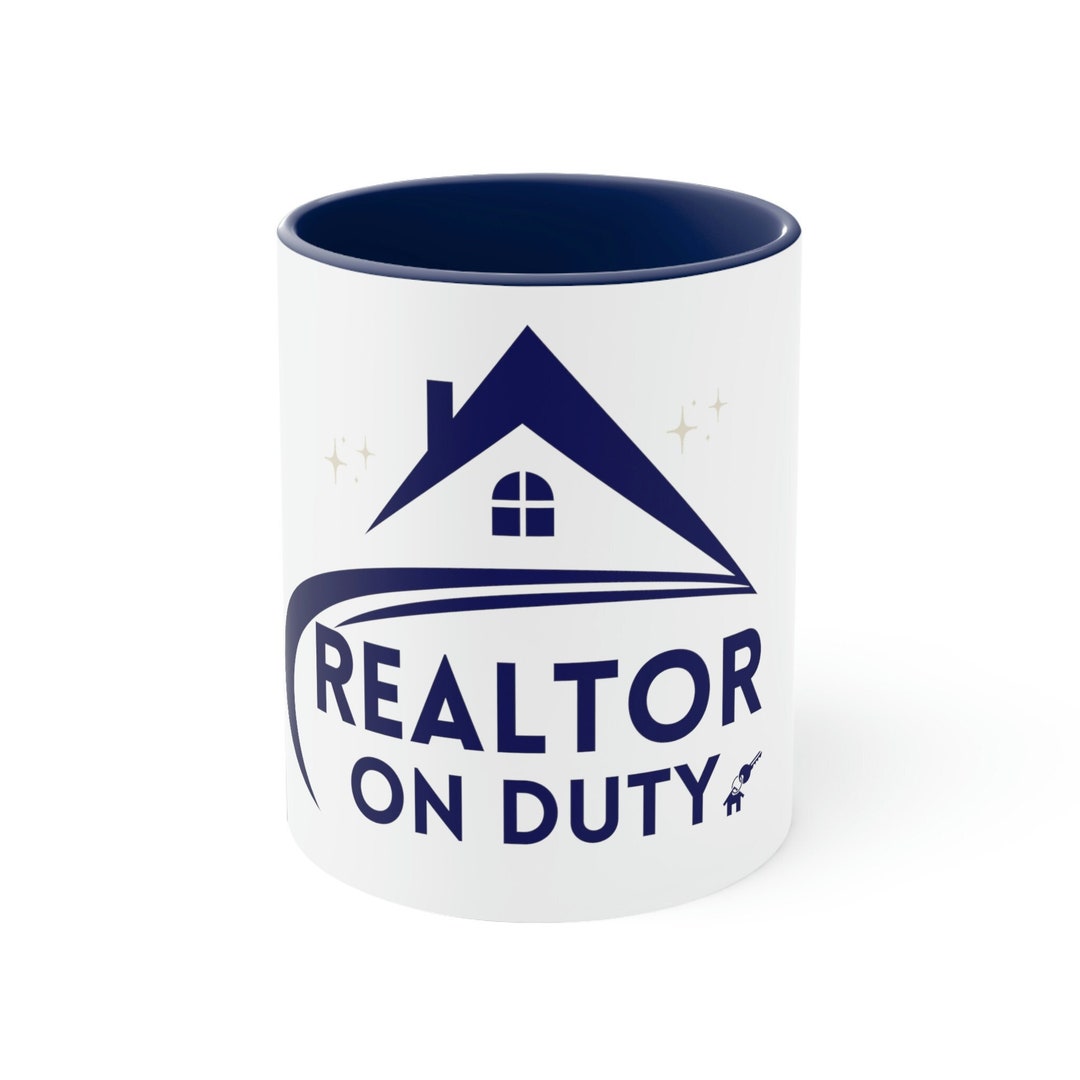 Realtor Mug, Realtor Coffee Cup, Real Estate Mug, Realtor on Duty ...