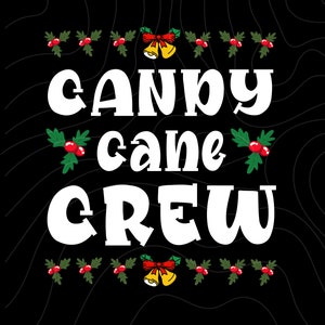 Candy Cane Crew SVG PNG, Retro Christmas Svg, Candy Cane Svg, Kids ...