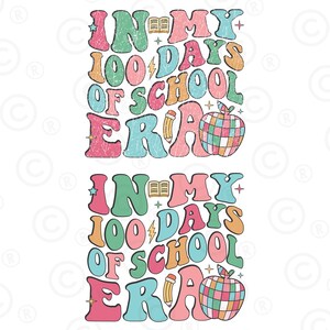 Retro in My 100 Days of School Era Png, 100 Days of School Png, Retro ...