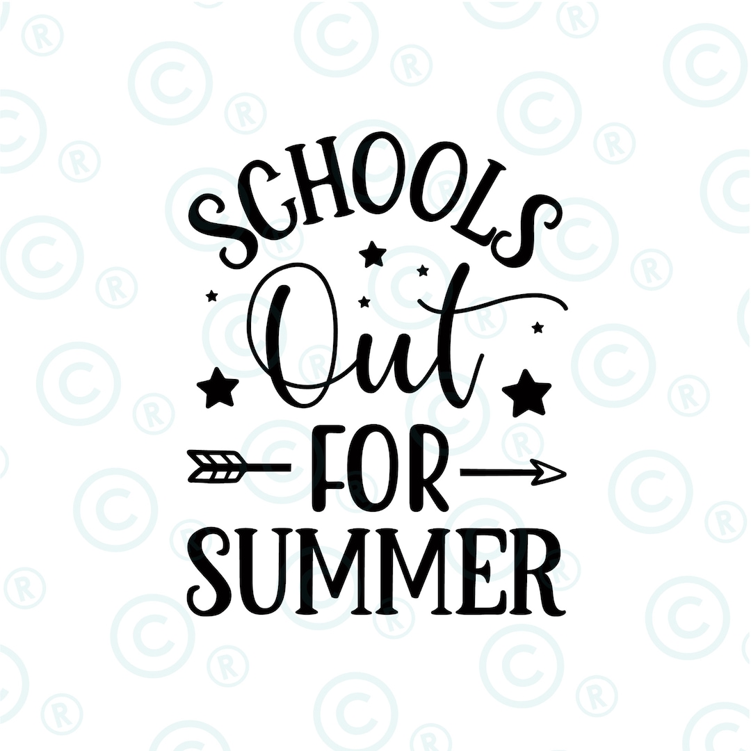School's Out for Summer Colored Svg Png Break Svg Png Schools Out Svg ...