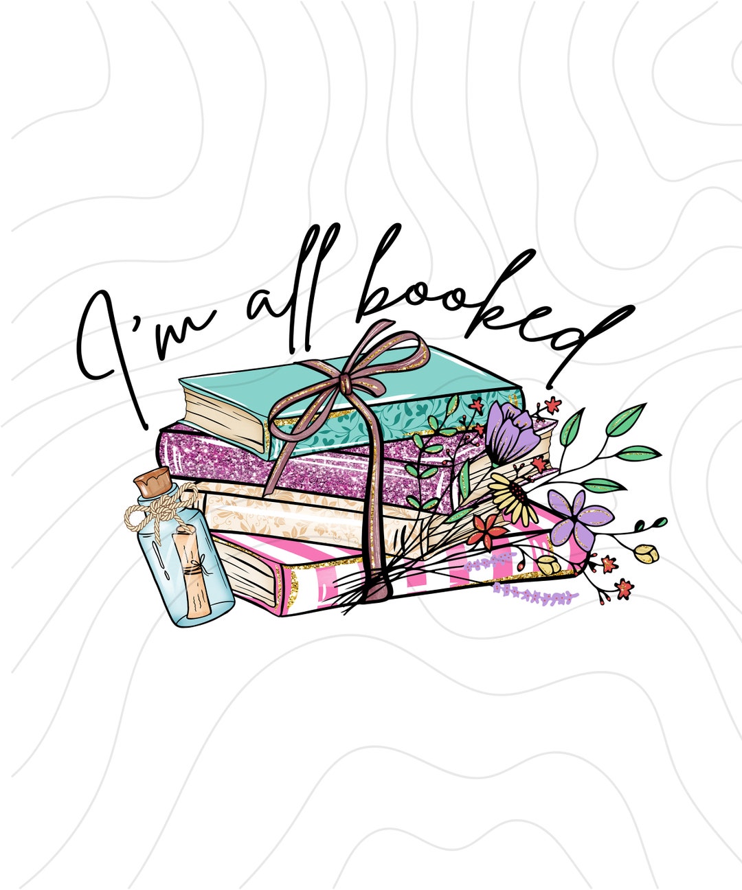 I'm All Booked Png, Floral Books, Book Cut File, Stack of Book Png ...